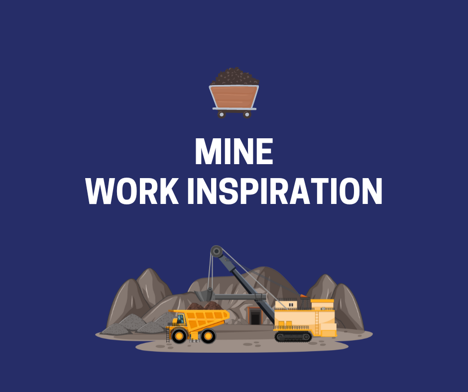 Mine Work Inspiration | Kurnai College